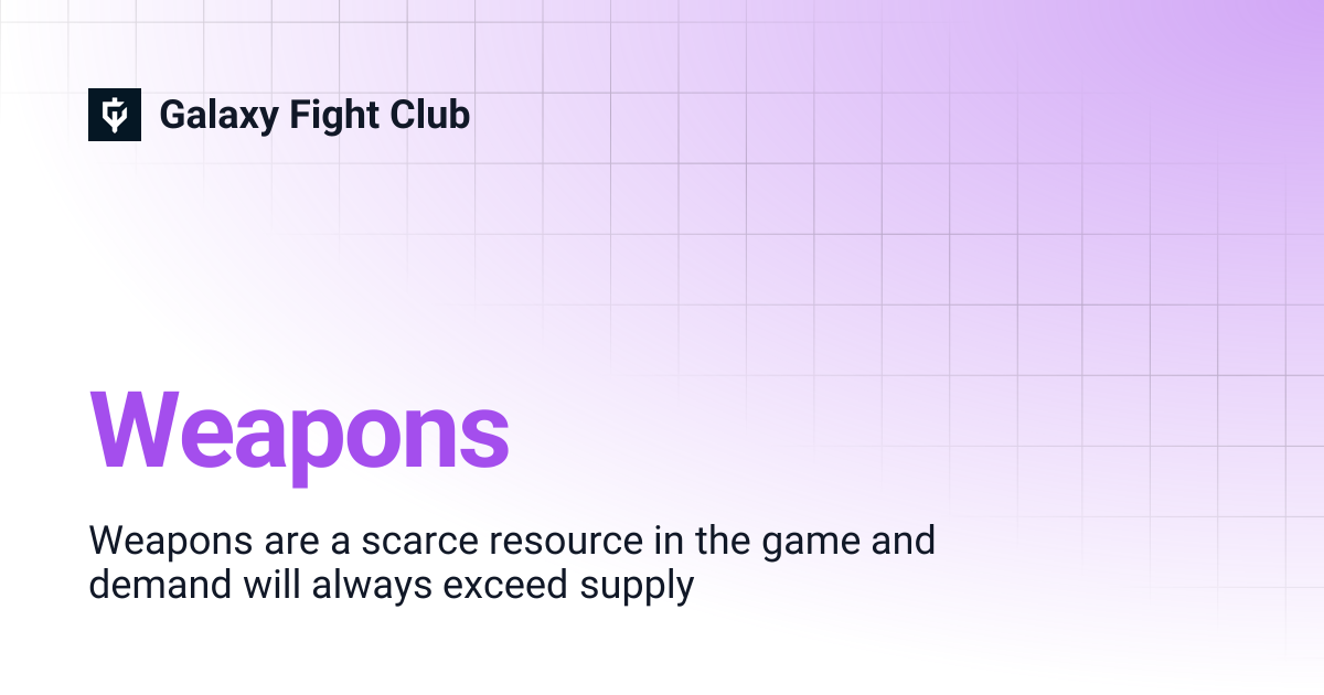 Weapons | Galaxy Fight Club